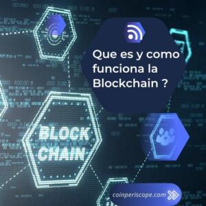 ¿Qué es y cómo funciona la blockchain?